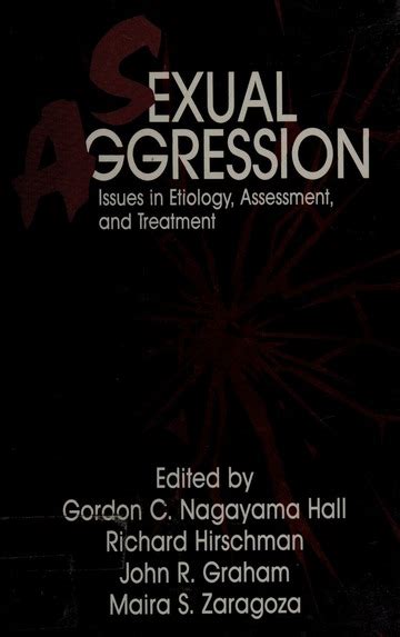 Sexual Aggression Issues In Etiology Assessment And Treatment Free Download Borrow And
