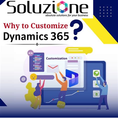 Soluzione It Services On Linkedin Dynamics 365 Customization Why You
