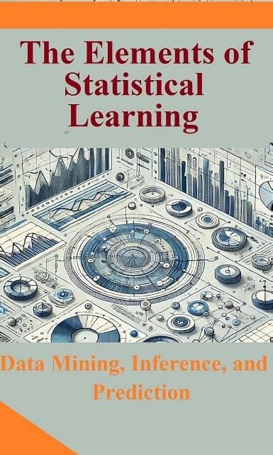 The Elements Of Statistical Learning Master The Art Of Mining