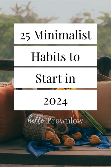 25 Minimalist Habits You Need To Find What Really Matters Artofit