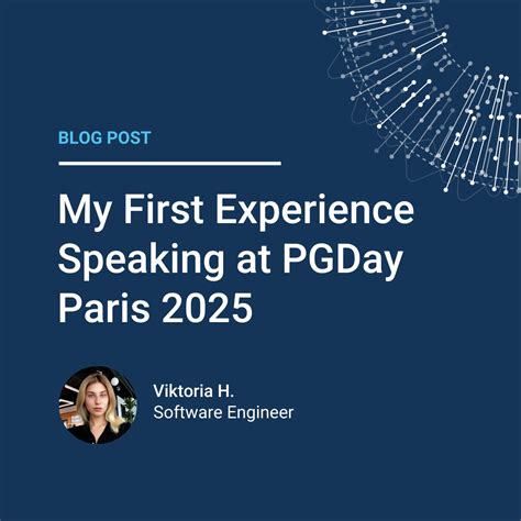 my first experience speaking at pgday paris 2025 cybertec postgresql services and support