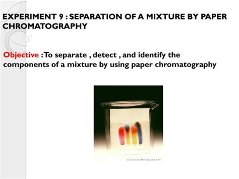 Experiment 9 Separation Of A Mixture By Paper Chromatography