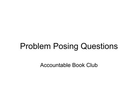 Problem Posing Questions Ppt