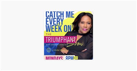 The Triumphant Show With Dr Sherida Lovelace On Apple Podcasts