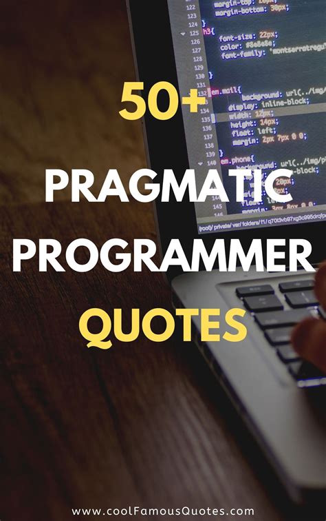 50 Pragmatic Programmer Quotes Programmer Quote Coding Quotes Tech 50 Pragmatic Programmer Quotes Programmer Quote Coding Quotes Tech