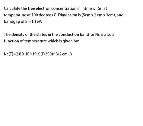 Solved Calculate The Free Electron Concentration In Chegg Com