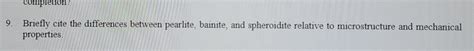 Solved Briefly Cite The Differences Between Pearlite
