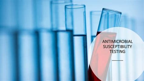 Antimicrobial Susceptibility Testing Pptx