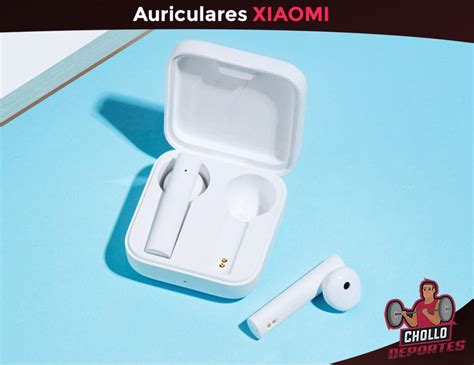 Xiaomi Mi True Wireless Earphones An Lisis De Todas Sus Versiones