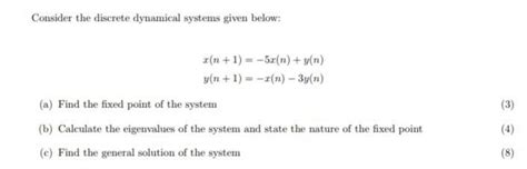 solved consider the discrete dynamical systems given below