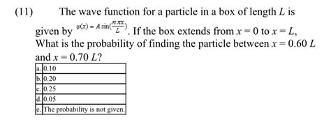 Solved The Wave Function For A Particle In A Box Of Length L