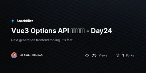 vue3 options api 異步加載組件 day24 stackblitz