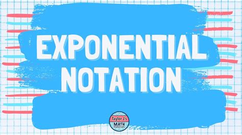 Exponential Notation Youtube