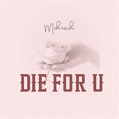 Die For You Von Mohrich Bei Amazon Music Amazonde