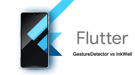 Flutter Gesturedetector Vs Inkwell