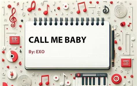 Lirik Lagu Call Me Baby Oleh Exo Cari Lirik Lagu Di Wowkeren Com