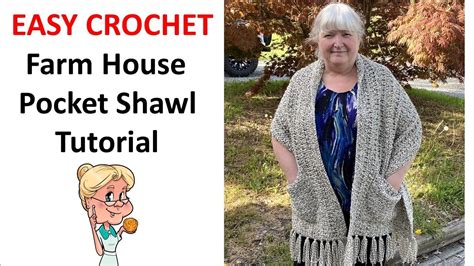 Easy Crochet Farm House Pocket Shawl Tutorial Lionbrandyarn Youtube