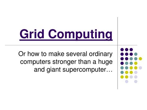 Ppt Grid Computing Powerpoint Presentation Free Download Id3999395
