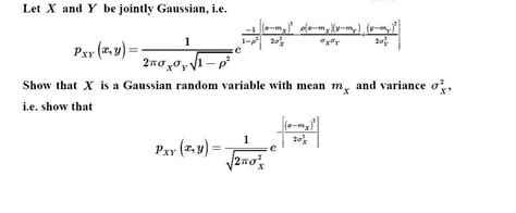 Solved Let X And Y Be Jointly Gaussian Ie 1 P Solutioninn