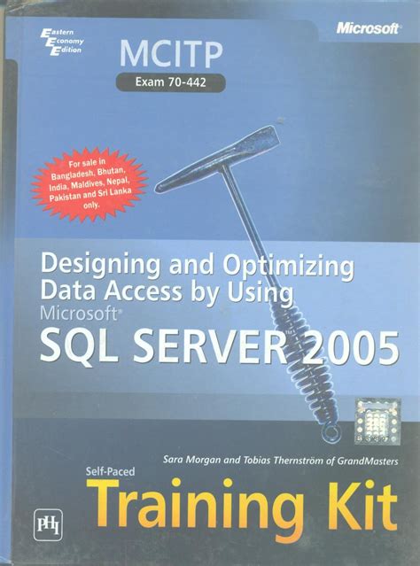 Mcitp Self Paced Training Kit Exam 70 442 Designing And Optimizing Data Access By Using