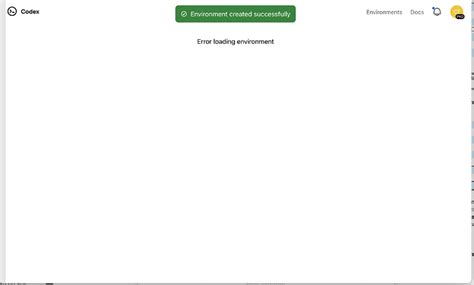 codex error loading environment coding with chatgpt openai developer community