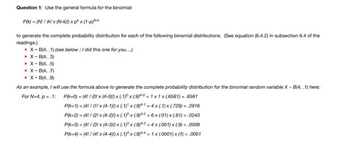 Solved Question Use The General Formula For The Binomial Chegg Com