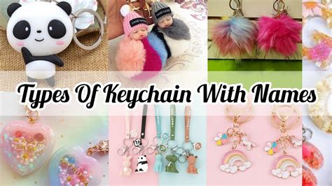 Types Of Keychain With Names Types Of Keychain Keychain Names Different