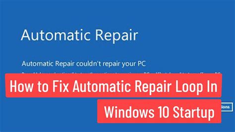 How To Fix Automatic Repair Loop In Windows 10 Startup Repair Couldnt Repair Your Pc [solved