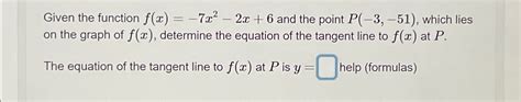 solved given the function f x 7x2 2x 6 ﻿and the point