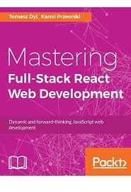 Mastering Full Stack React Web Development Scanlibs