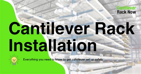 Cantilever Rack Installation Cantilever Rack Now
