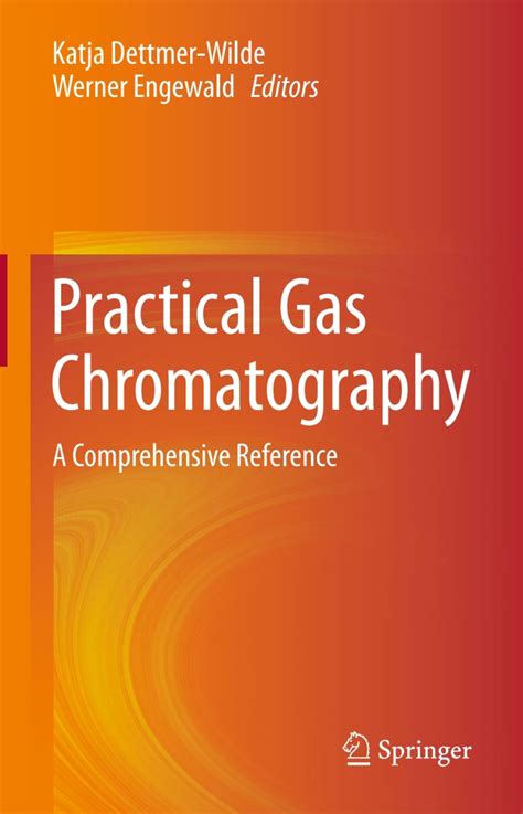 Practical Gas Chromatography A Comprehensive Reference Premiumjs Store