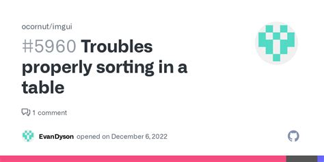 Troubles Properly Sorting In A Table Issue 5960 Ocornut Imgui GitHub