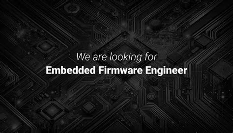 Job Vacancy Embedded Firmware Engineer Apply Today