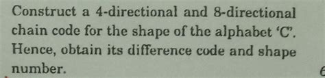 Solved Construct A 4 Directional And 8 Directional Chain