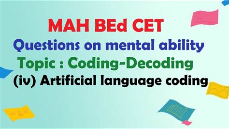 mah bed cet mental ability solved question topic 4 coding decoding iv artificial language