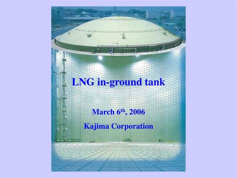 PPT LNG In Ground Tank PowerPoint Presentation Free Download ID