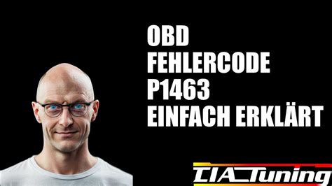 Obd Ii Fehlercode P1463 Einfach Erklärt Youtube Obd Ii Fehlercode P1463 Einfach Erklärt Youtube