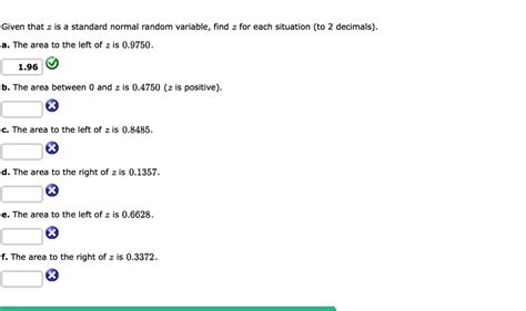 Given That Z Is A Standard Normal Random Variable Find For Each Situation To 2 Decimals The Area