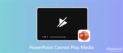 Powerpoint Cannot Play Media How To Play Video Smoothly
