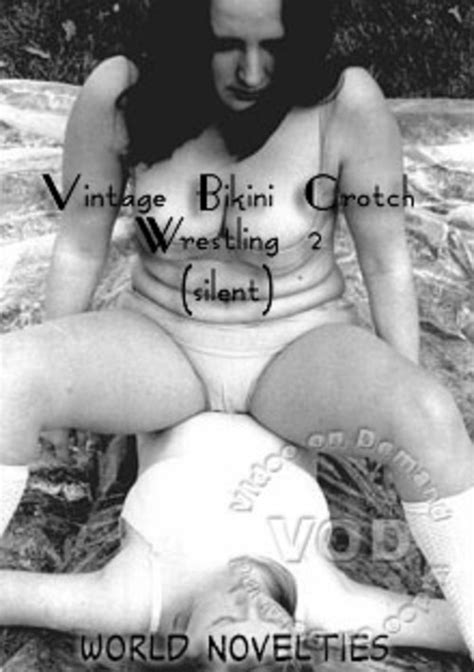 Vintage Bikini Crotch Wrestling 2 Silent By World Novelties Hotmovies
