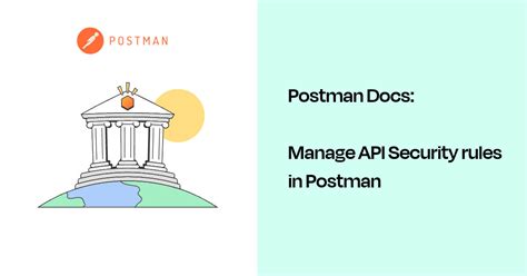 Manage Api Security Rules In Postman Postman Docs