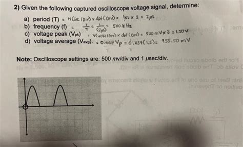 Solved 2 Given The Following Captured Oscilloscope Voltage