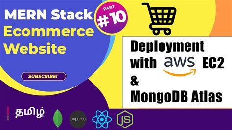 Mern Stack In Tamil Ecommerce Website 10 Deployment With Aws Ec2 And Mongodb Atlas Youtube