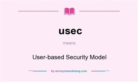 Usec User Based Security Model In Undefined By AcronymsAndSlang Com