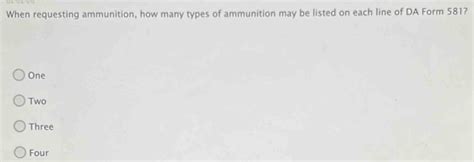 Solved When Requesting Ammunition How Many Types Of Ammunition May Be