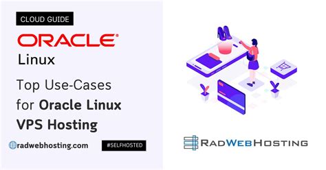 Top Use Cases For Oracle Linux Vps Hosting This Article Outlines The