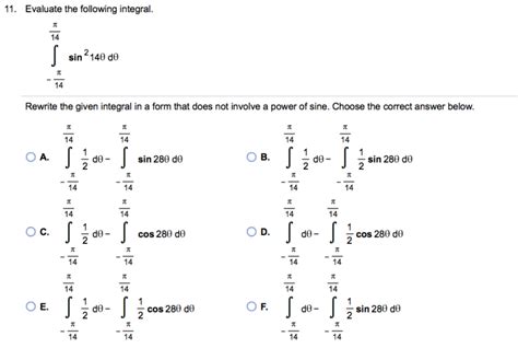 Solved 11 Evaluate The Following Integral 2 Rewrite The Chegg Com