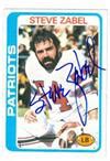 Steve Zabel Autographed Football Card New England Patriots 1978 Topps