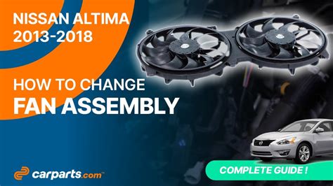 How To Replace The Fan Assembly 2013 2018 25 Nissan Altima 💨 Youtube